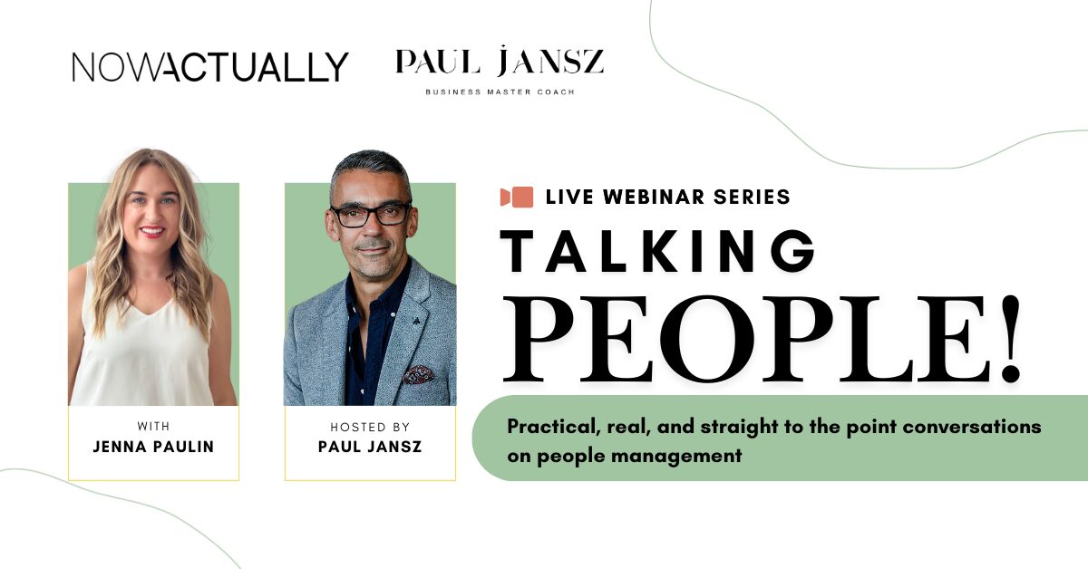 Talking People! | Live Webinar Series by Now Actually